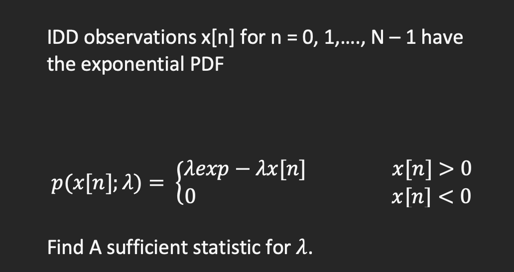 Solved IDD observations x[n] for n=0,1,…,N−1 have the | Chegg.com