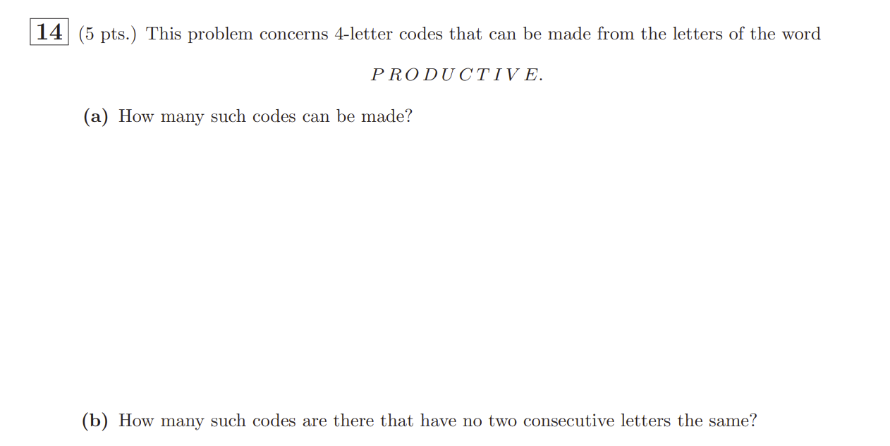 Solved 14 (5 pts.) This problem concerns 4-letter codes that | Chegg.com