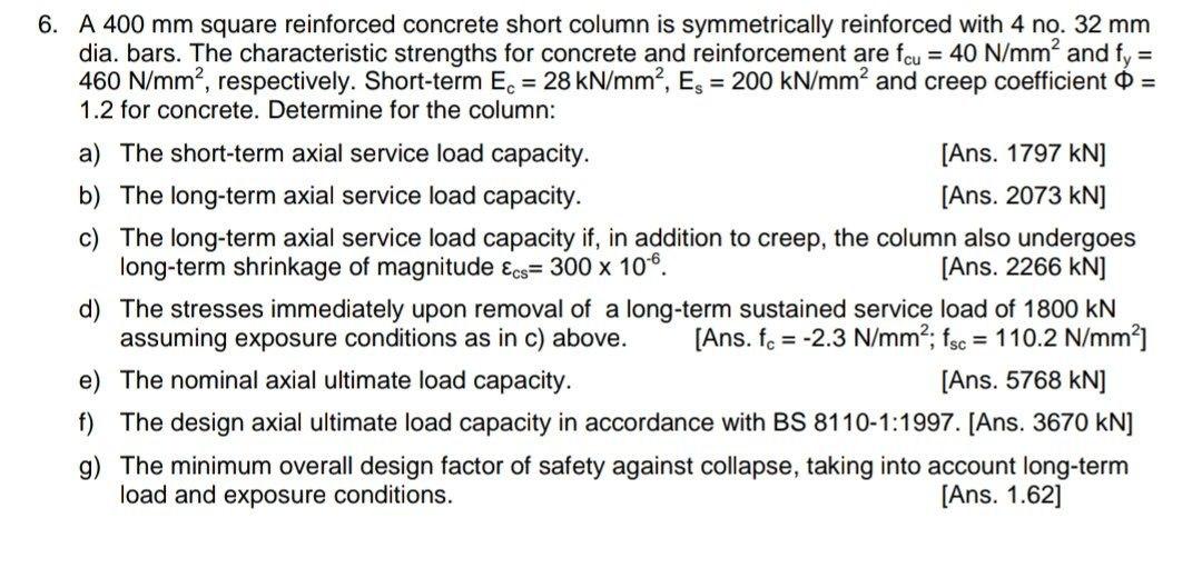 Solved = 6. A 400 mm square reinforced concrete short column | Chegg.com