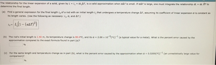 Solved The relationship for the linear expansion of a solid, | Chegg.com