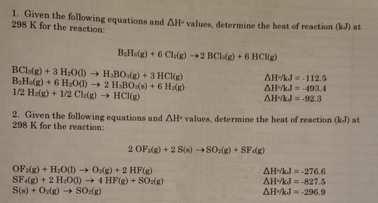 Solved 1. Given the following equations and ΔH∘ values, | Chegg.com