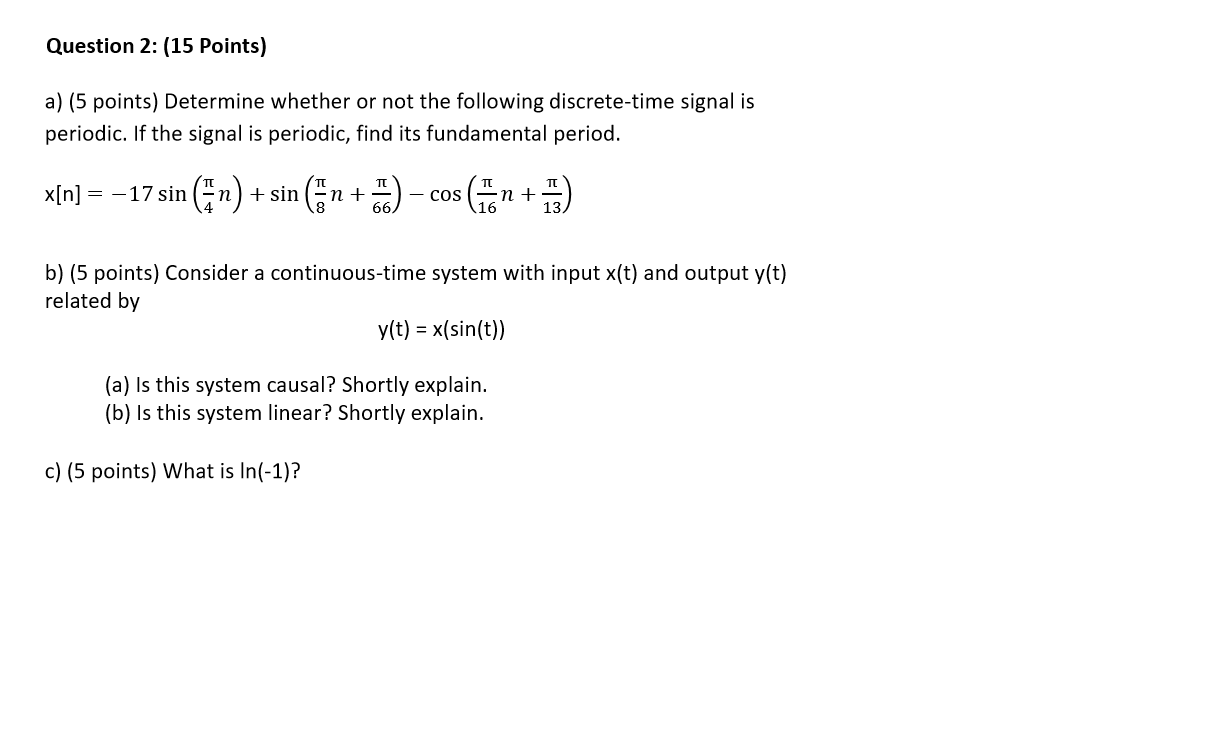 Solved Question 2: (15 Points) a) (5 points) Determine | Chegg.com
