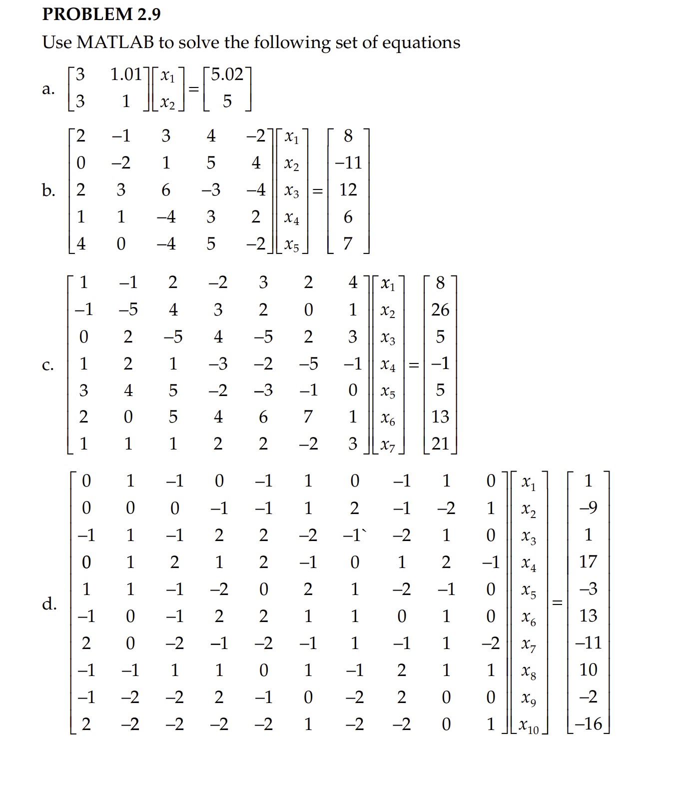 Solved Use MATLAB to solve the following set of equations a. | Chegg.com
