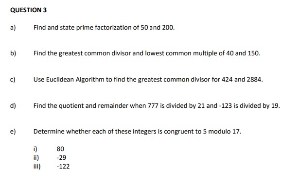 Solved QUESTION 3a) ﻿Find and state prime factorization of | Chegg.com