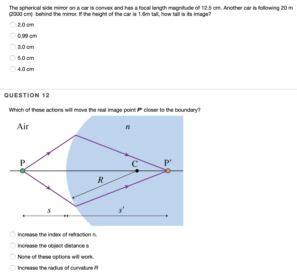 Solved The spherical side mirror on a car is convex and has | Chegg.com