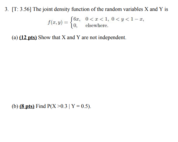 Solved 3 T 356 The Joint Density Function Of The Random 