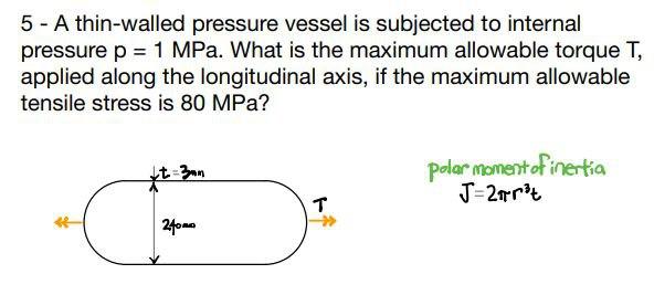 Solved 5 - A thin-walled pressure vessel is subjected to | Chegg.com