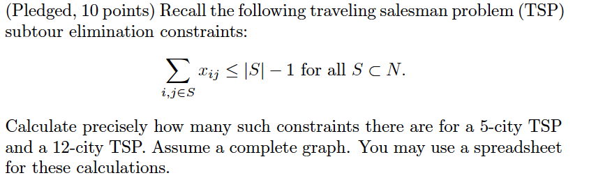 (Pledged, 10 points) Recall the following traveling | Chegg.com