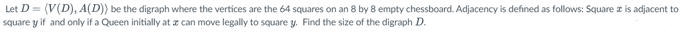 Solved Let D= V(D),A(D) be the digraph where the vertices | Chegg.com