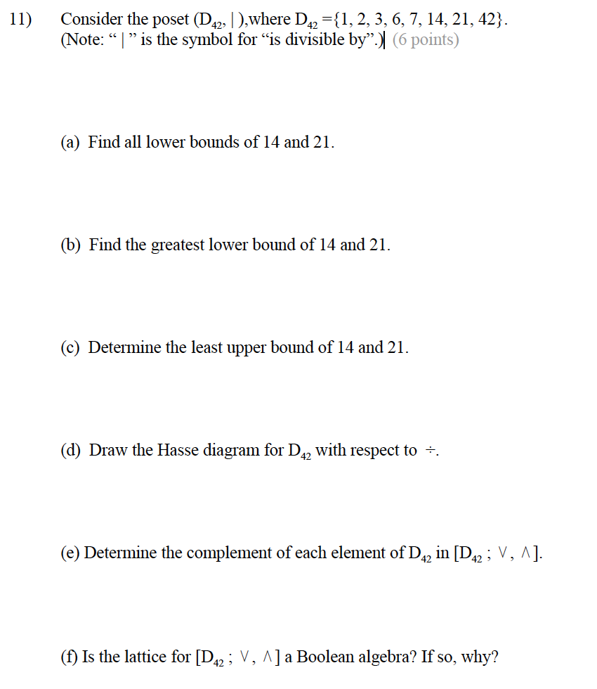Solved 11) Consider the poset (DĄ, I), where Daz={1, 2, 3, | Chegg.com