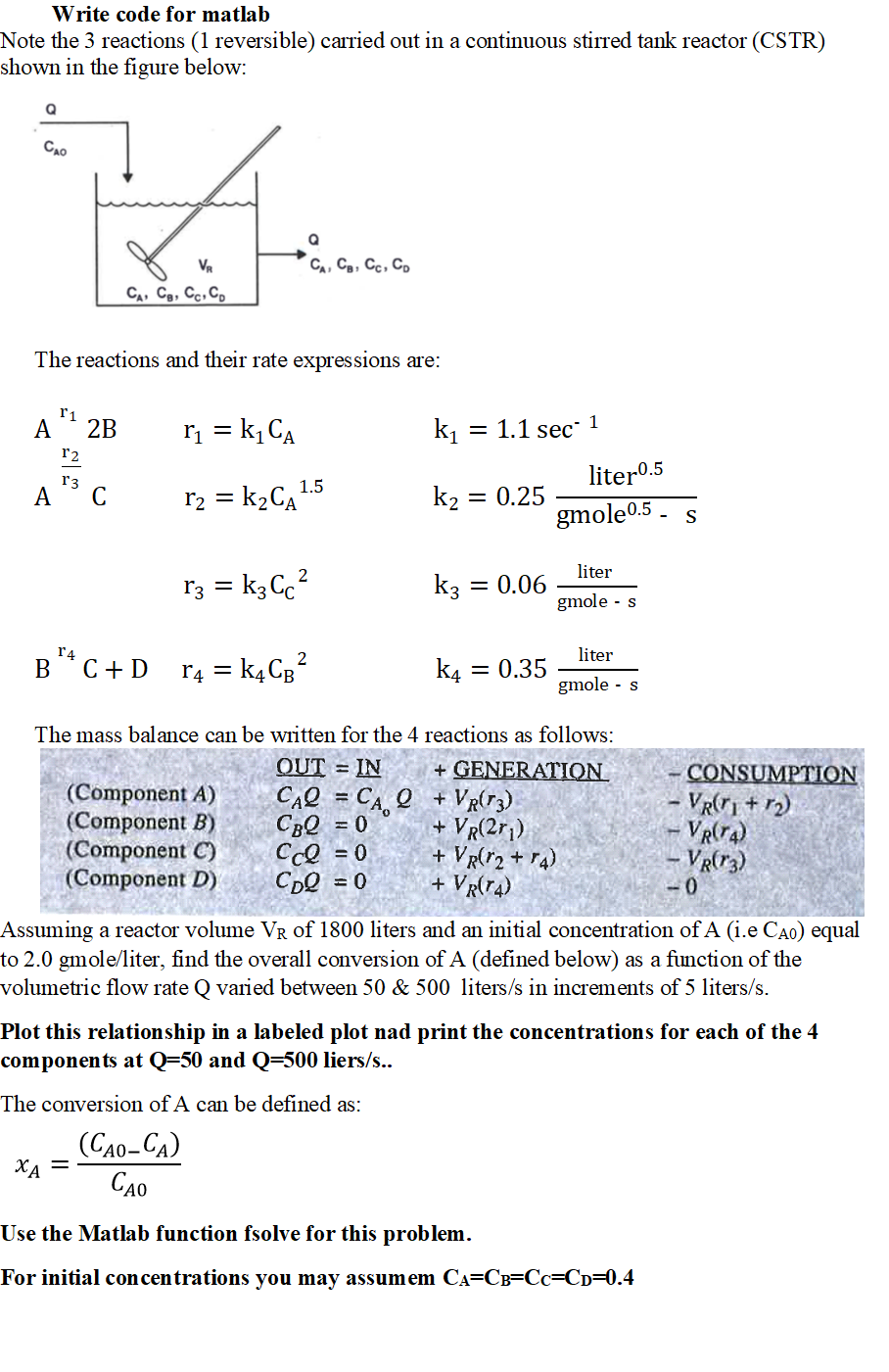 Solved Write code for matlab Note the 3 reactions (1 | Chegg.com