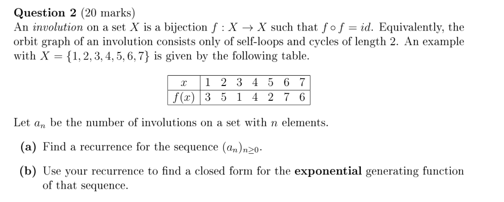 Solved Question 2 (20 marks) An involution on a set X is a | Chegg.com