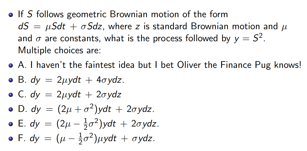 Solved = 1 = • If S follows geometric Brownian motion of the | Chegg.com