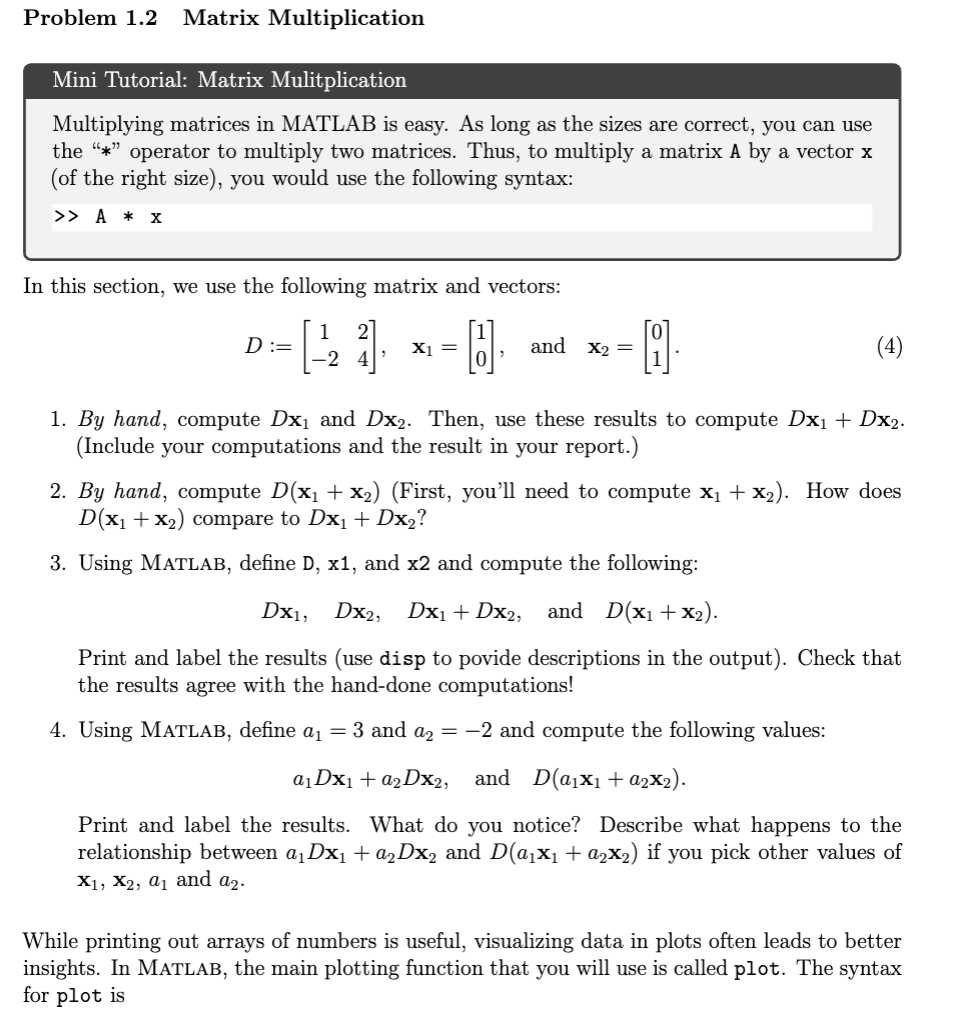 Solved Problem 1.2 ﻿Matrix MultiplicationMini Tutorial: | Chegg.com