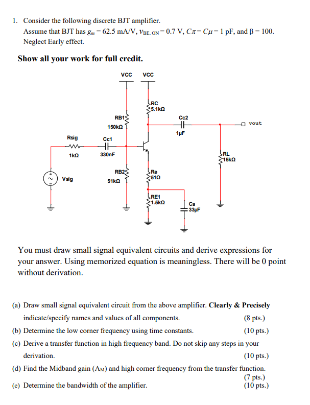 Solved 1. Consider the following discrete BJT amplifier. | Chegg.com