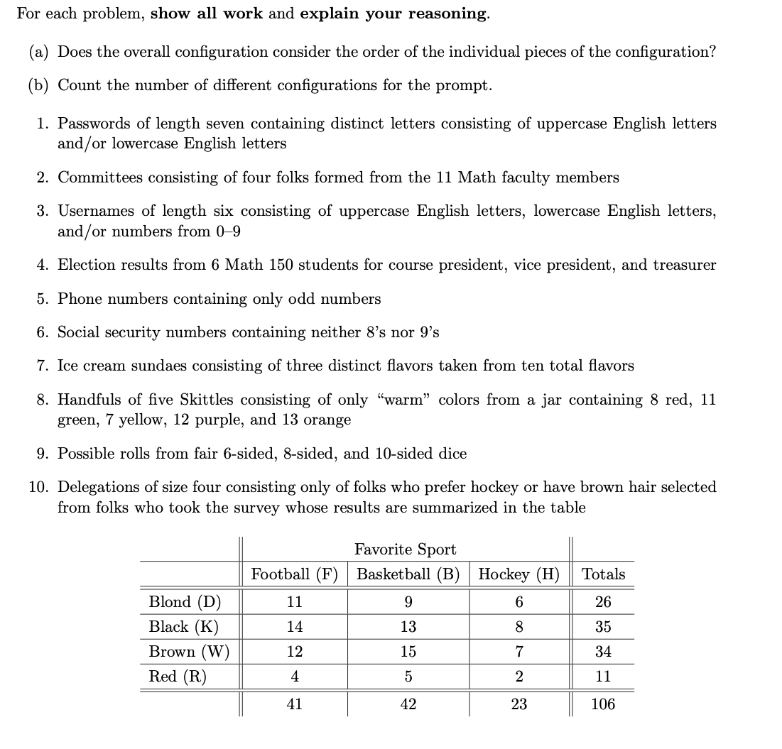 For each problem, show all work and explain your | Chegg.com