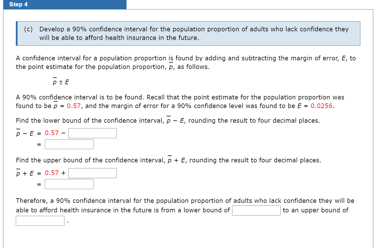 Solved Step 4 (c) Develop a 90% confidence interval for the | Chegg.com