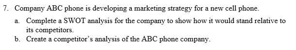 Solved 7. Company ABC phone is developing a marketing | Chegg.com