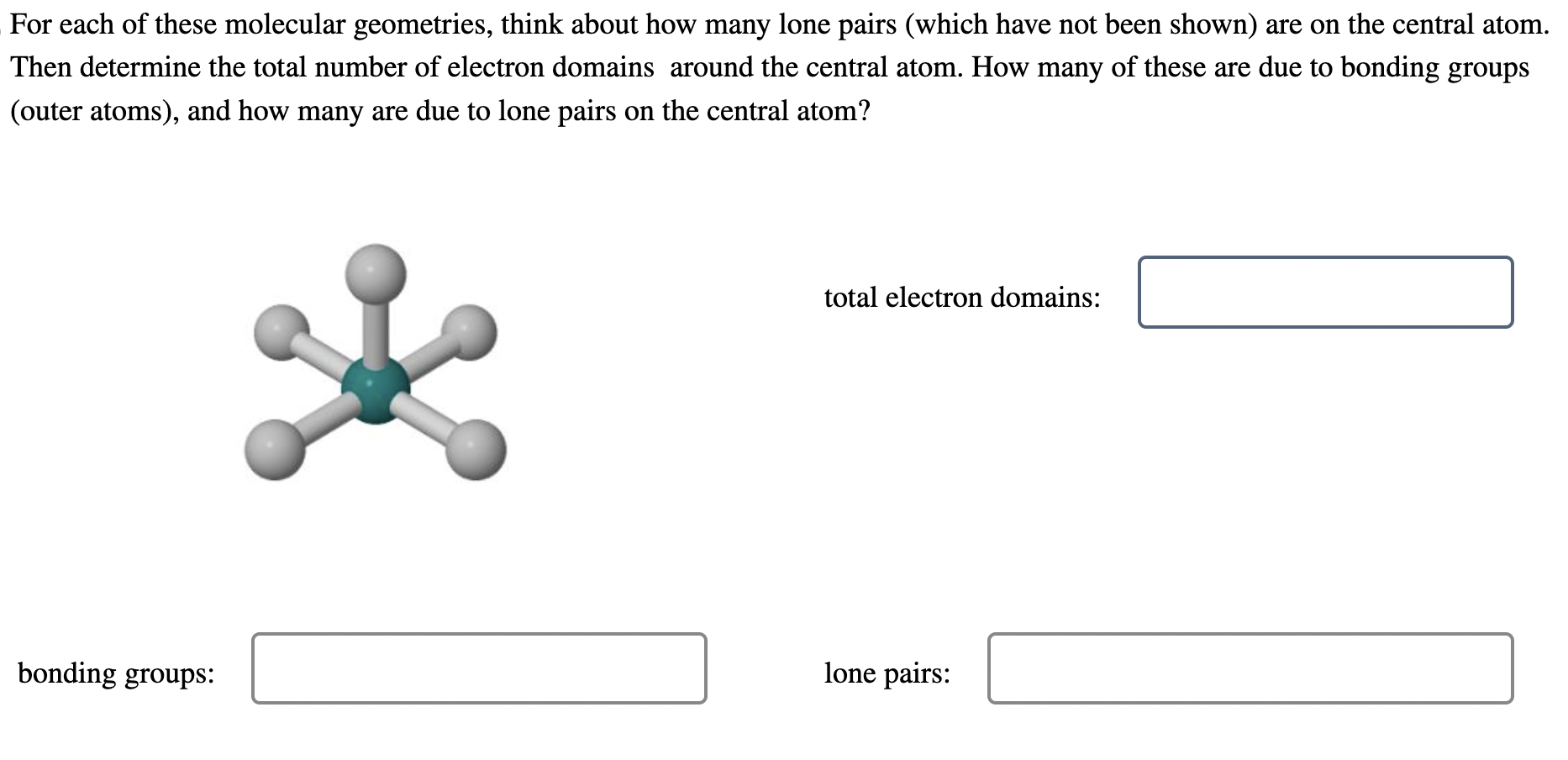 Solved For each of these molecular geometries, think about | Chegg.com