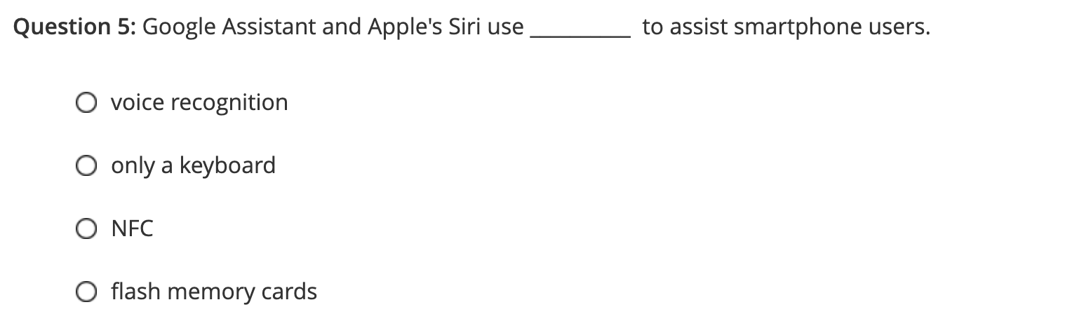 Solved Question 5: Google Assistant and Apple's Siri useto | Chegg.com