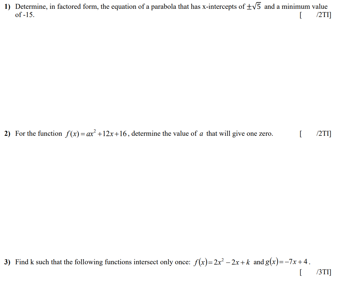 Solved 1) Determine, in factored form, the equation of a | Chegg.com