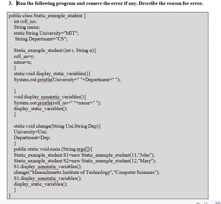 Solved 3. Run the following program and remove the error if | Chegg.com
