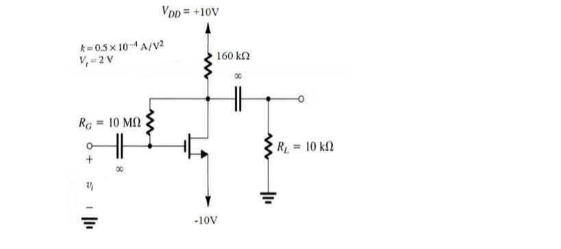 Solved Vpp = +10v k = 0.5x10-4 Α/v2 V, 2V 160 ΚΩ α Rς = 10 | Chegg.com