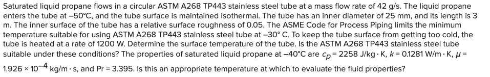 Solved Saturated liquid propane flows in a circular ASTM | Chegg.com