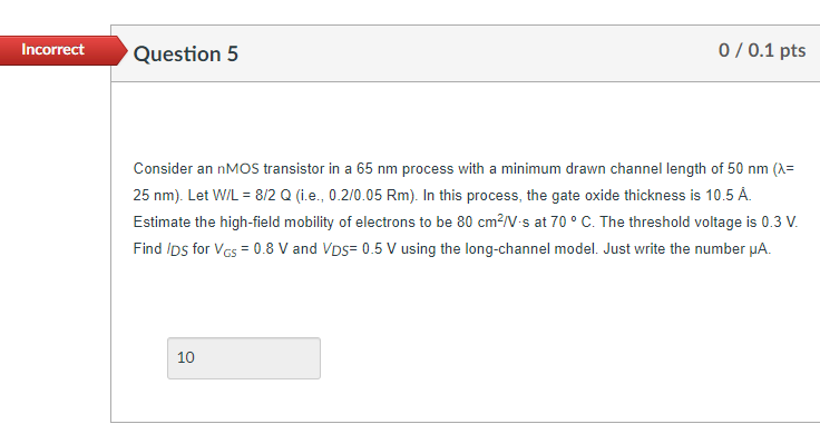 Solved Assuming VDSat=VGT=VGS−VT is the transistor | Chegg.com