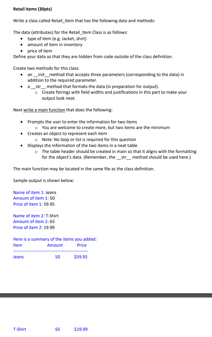 Solved Retail items (30pts) Write a class called Retail_Item | Chegg.com