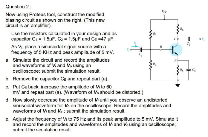 Vec Rc w HE B E Question 2: Now using Proteus tool, | Chegg.com
