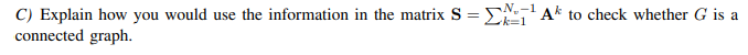 Solved 2) Interpretation of the powers of an adjacency | Chegg.com