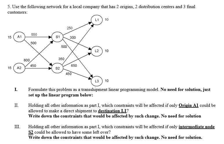 Solved 5. Use the following network for a local company that | Chegg.com