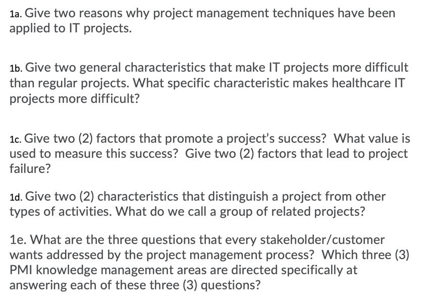 Solved la. Give two reasons why project management | Chegg.com
