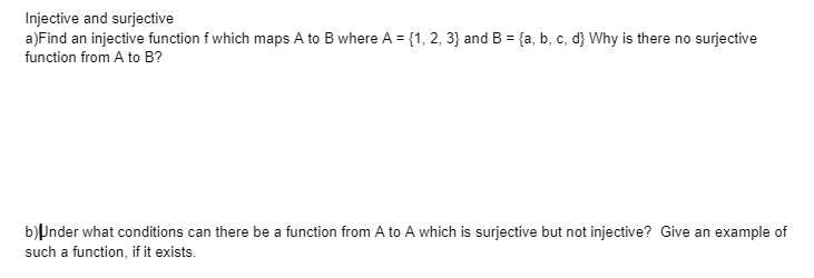 Solved Injective and surjective a)Find an injective function | Chegg.com