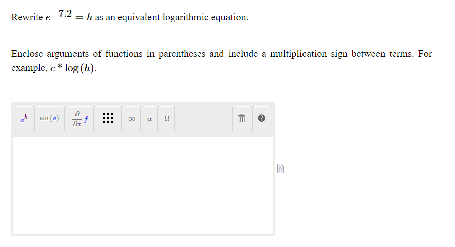 Solved Rewrite e−7.2=h as an equivalent logarithmic | Chegg.com