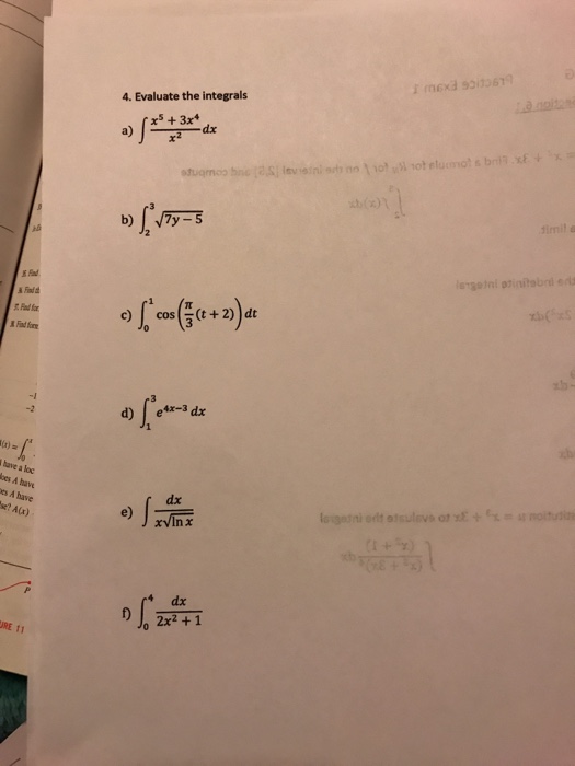 Solved Evaluate the integrals a) integral x^5 +3x^4/x^2 dx | Chegg.com
