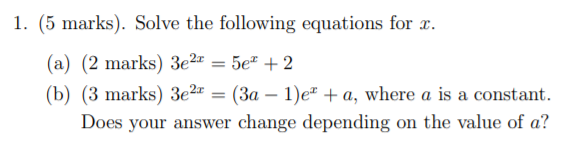Solved 1. (5 marks). Solve the following equations for x. | Chegg.com