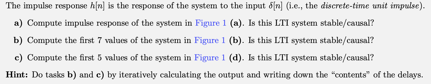 Solved A B C D Figure 1 Discrete Time Systems For 