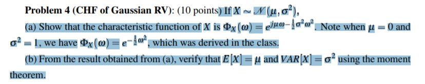 Solved Problem 4 (CHF of Gaussian RV): ( 10 points) If N ~ | Chegg.com