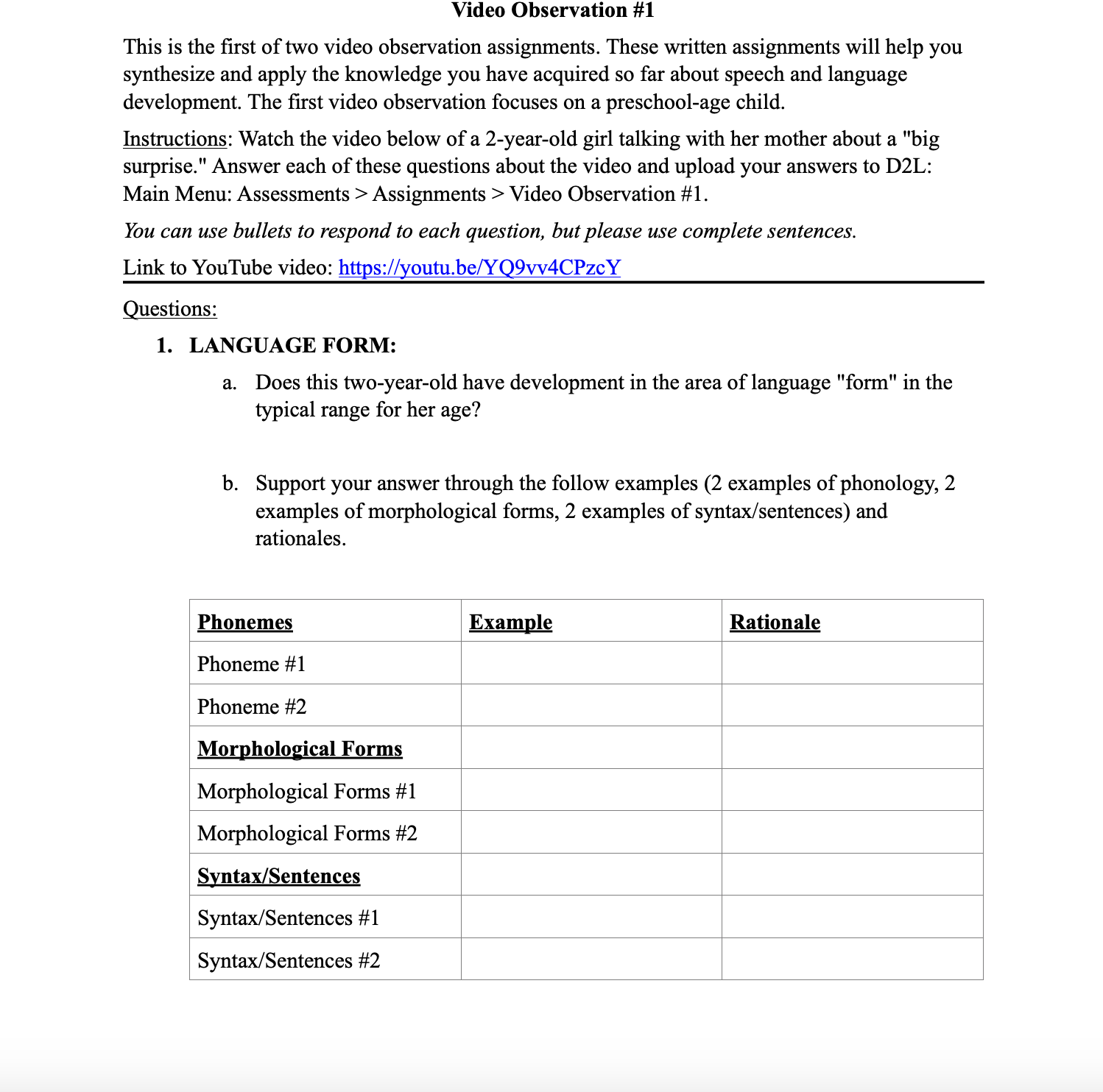 This is the first of two video observation | Chegg.com