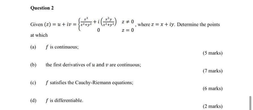Solved Given(z)=u+iv={x2+y2x3+i(x2+y2x2y)0z =0z=0, where | Chegg.com