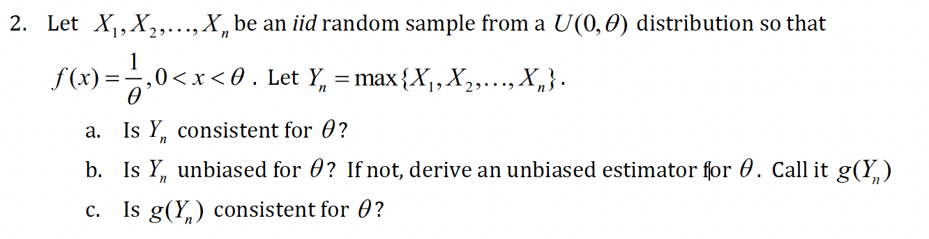 Solved Let X1,X2,…,Xn be an iid random sample from a U(0,θ) | Chegg.com