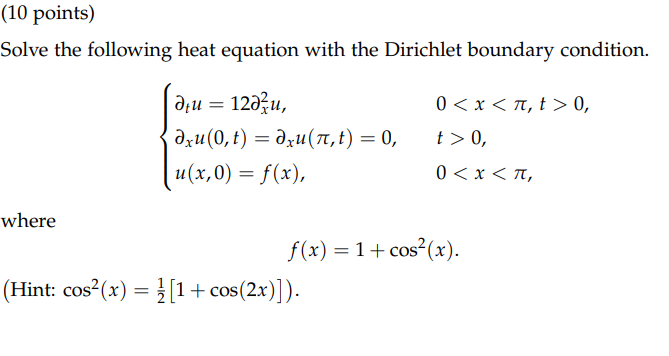 Solved Solve the following heat equation with the Dirichlet | Chegg.com