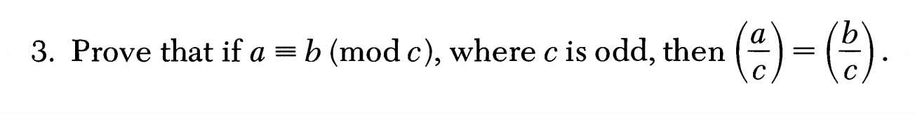 Solved 3. Prove that if a = b (modc), where c is odd, then | Chegg.com