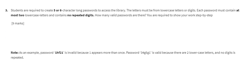 Solved 3. Students are required to create 5 or 6-character | Chegg.com