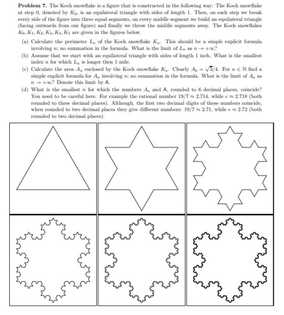 Problem 7. The Koch snowflake is a figure that is | Chegg.com