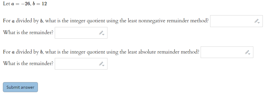 Solved Let a=−26,b=12 For a divided by b, what is the | Chegg.com