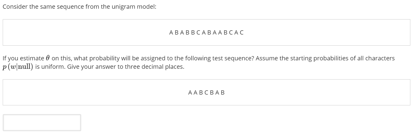 Consider the same sequence from the unigram model: | Chegg.com