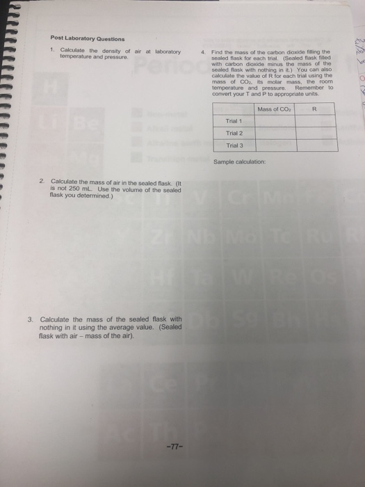 Solved Post Laboratory Questions 1. Calculate the density of | Chegg.com